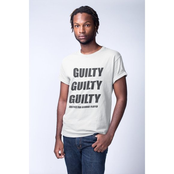 Shirts | Guilty Guilty Guilty Tshirt Black Lives Matter Floyd Justice Shirt | Poshmark